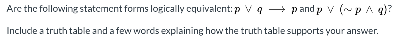 Solved Are the following statement forms logically | Chegg.com