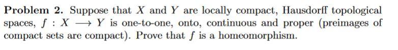 Solved Problem 2. Suppose that X and Y are locally compact, | Chegg.com