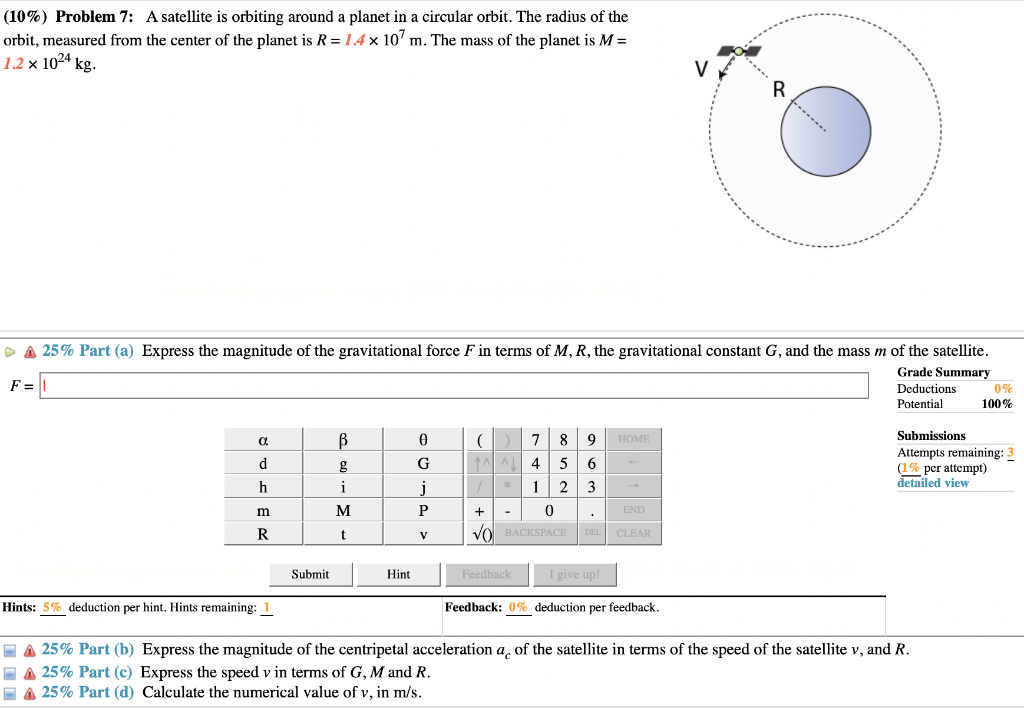 Solved 10 Problem 7 A Satellite Is Orbiting Around A