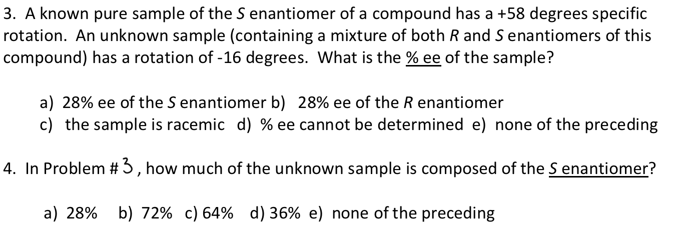 Solved 3. A known pure sample of the S enantiomer of a | Chegg.com