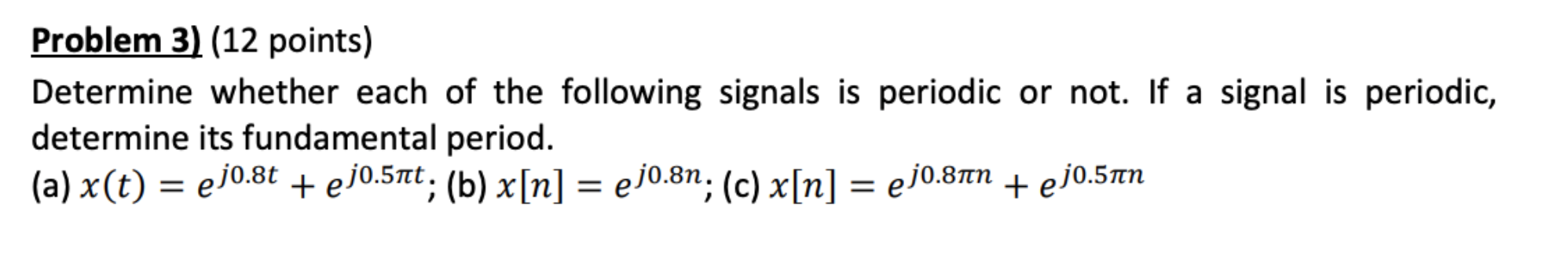 Solved Problem 3) (12 points) Determine whether each of the | Chegg.com