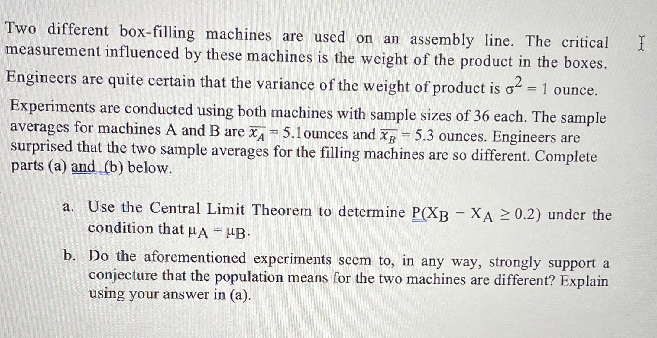 Solved Two different box-filling machines are used on an | Chegg.com