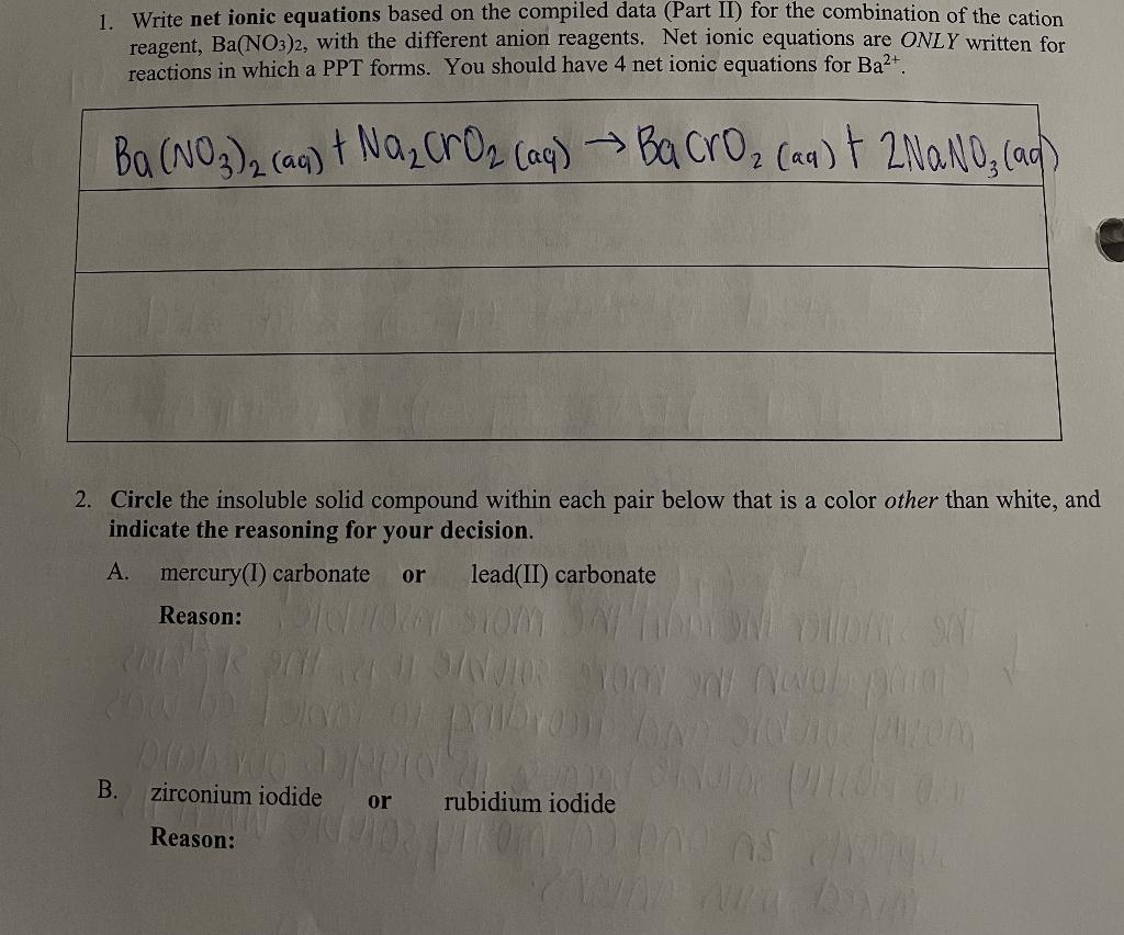 1. Write net ionic equations based on the compiled | Chegg.com