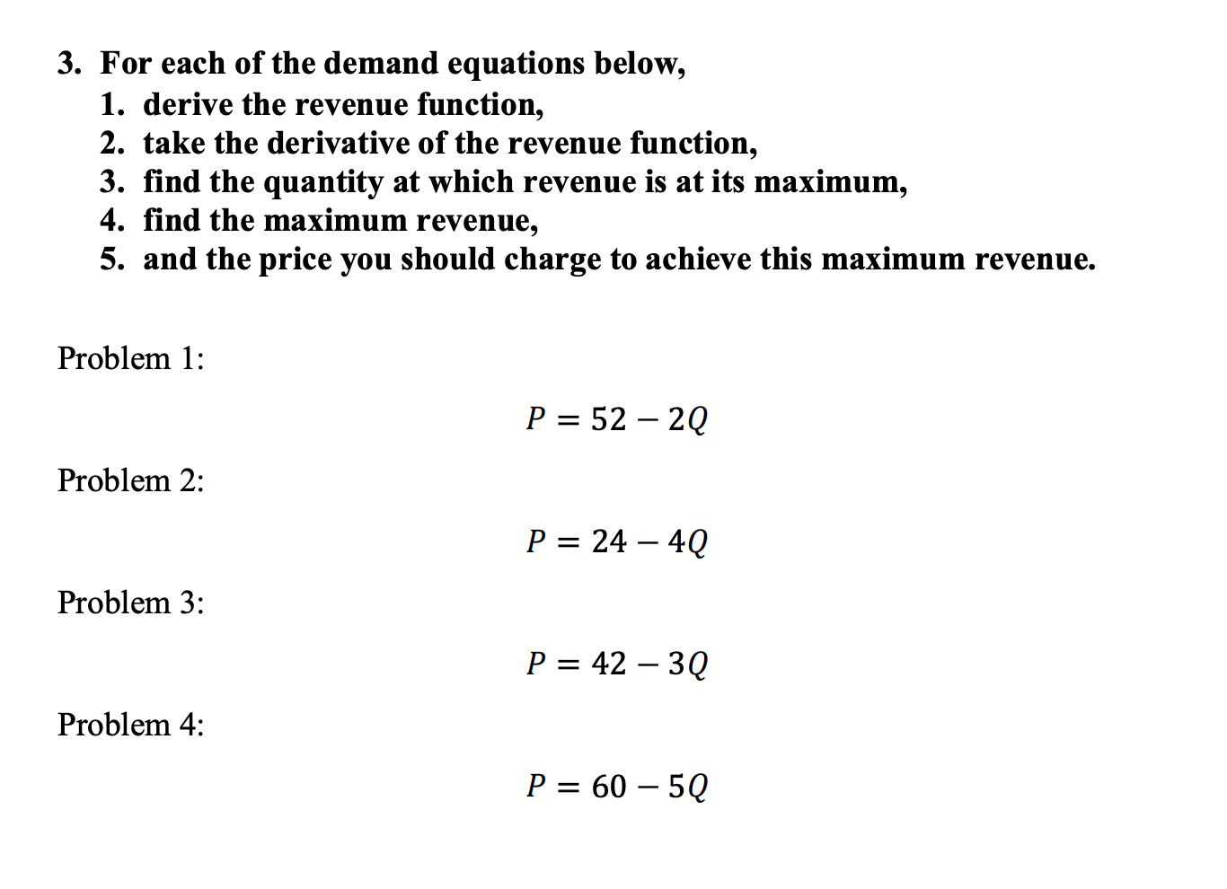 Solved 3. For each of the demand equations below, 1. derive | Chegg.com
