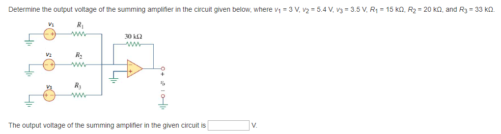 Solved Determine the output voltage of the summing amplifier | Chegg.com