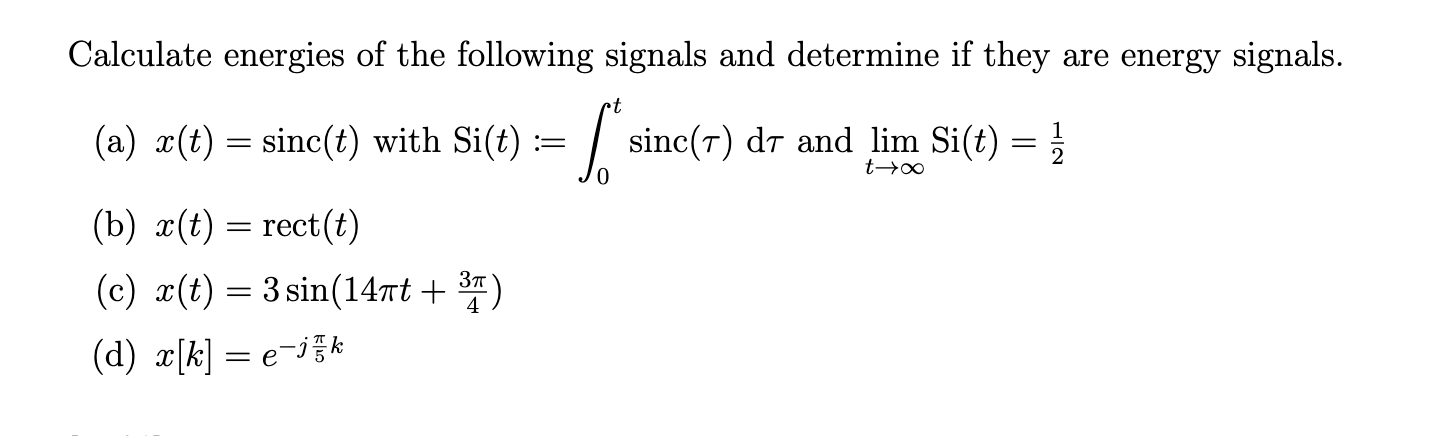 Solved Calculate energies of the following signals and | Chegg.com
