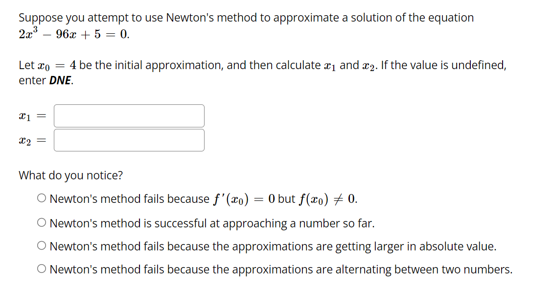 Solved Suppose you attempt to use Newton's method to | Chegg.com