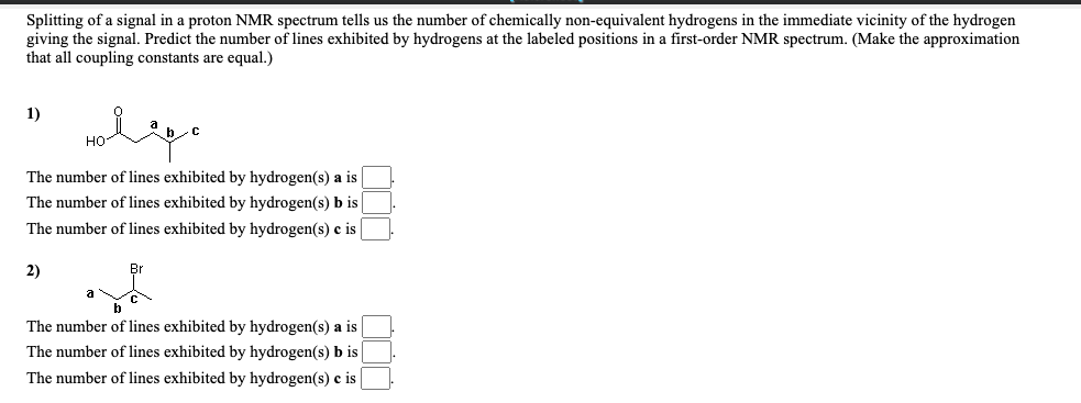 Solved Splitting of a signal in a proton NMR spectrum tells | Chegg.com