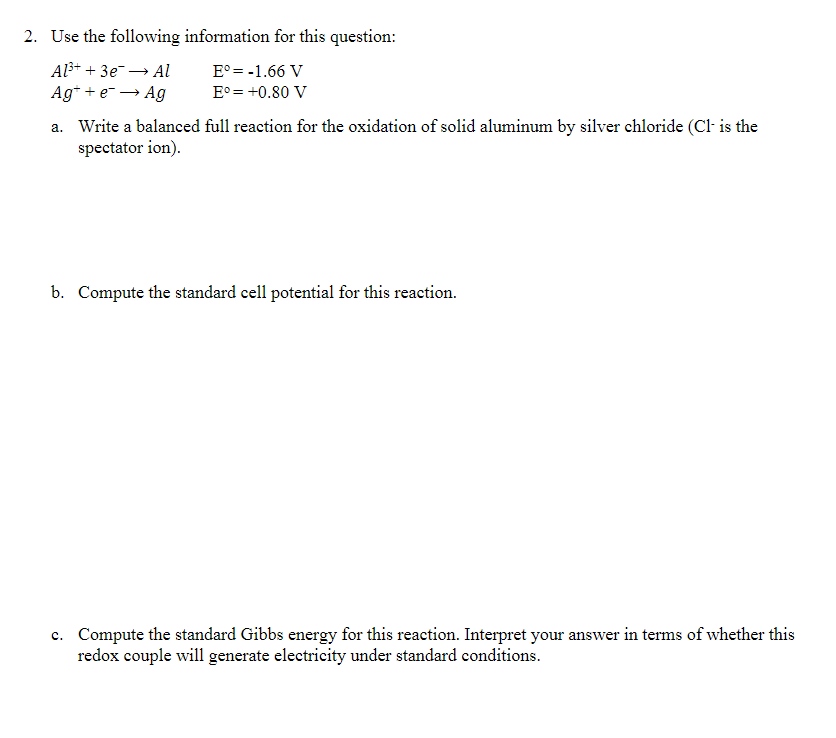 Solved 2. Use the following information for this question: | Chegg.com
