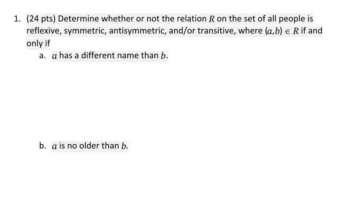 Solved 1. (24 pts) Determine whether or not the relation R | Chegg.com