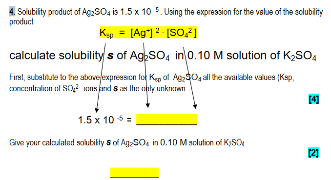 Solved 4. Solubility product of Ag2SO4 is 1.5 x 10-5. Using | Chegg.com