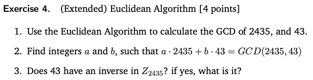 Solved Exercise 4. (Extended) Euclidean Algorithm [4 points] | Chegg.com
