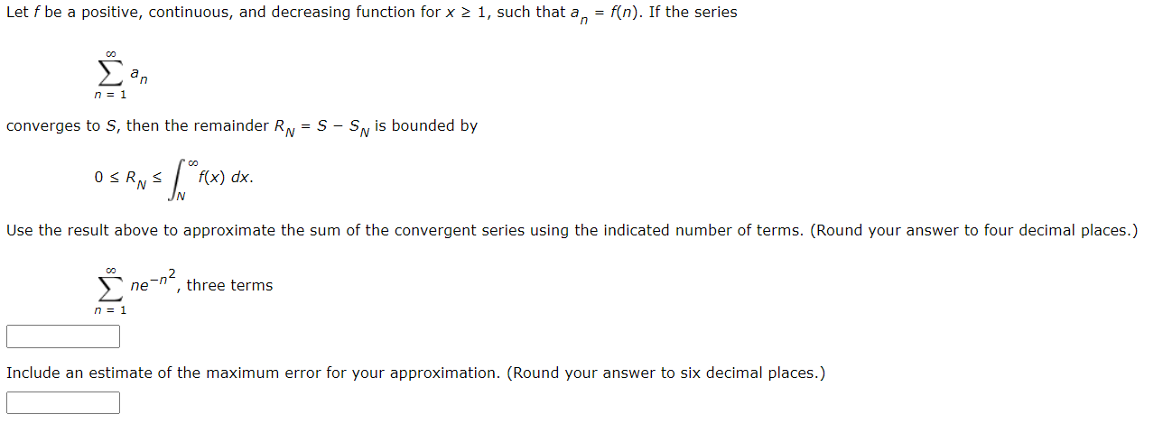 Solved Let f ﻿be a positive, continuous, and decreasing | Chegg.com