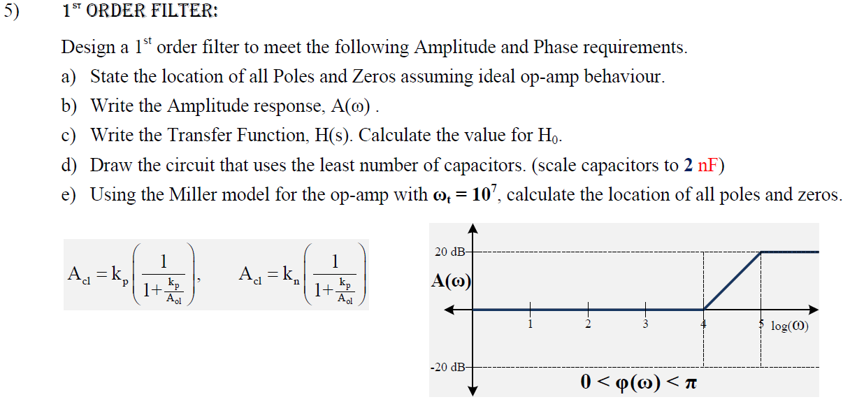 5) 1ST ORDER FILTER: Design a 1* order filter to meet | Chegg.com