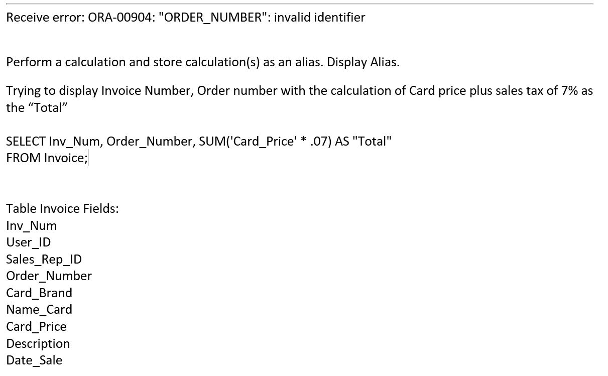 Solved Receive error: ORA-00904: "ORDER_NUMBER": invalid | Chegg.com
