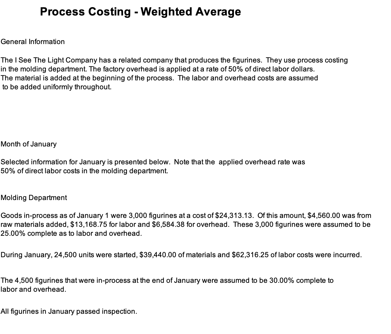 Solved Process Costing - Weighted Average General | Chegg.com