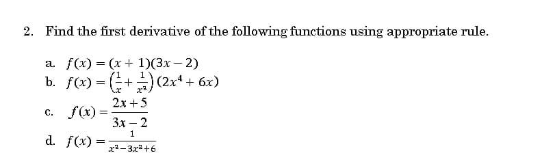Solved 2. Find the first derivative of the following | Chegg.com