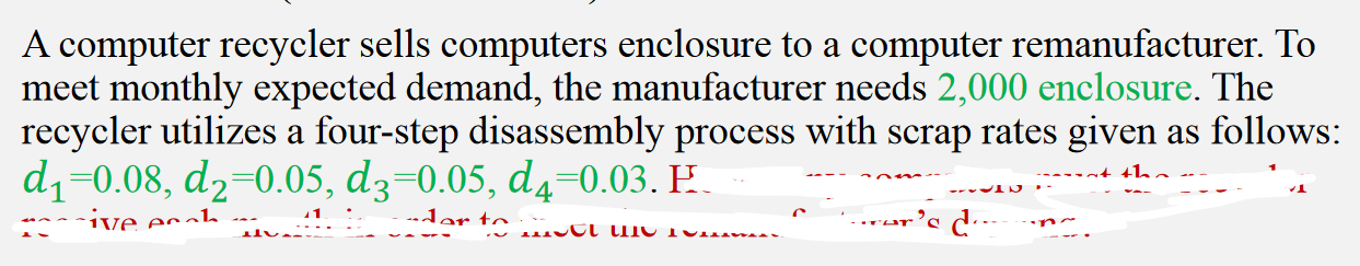 Solved A computer recycler sells computers enclosure to a | Chegg.com