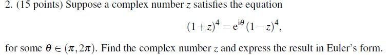 Solved Suppose a complex number z satisfies the | Chegg.com