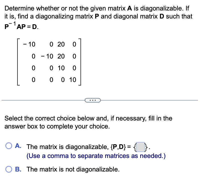 Solved by an EXPERT Determine whether or ﻿not the given matrix A is | Chegg.com
