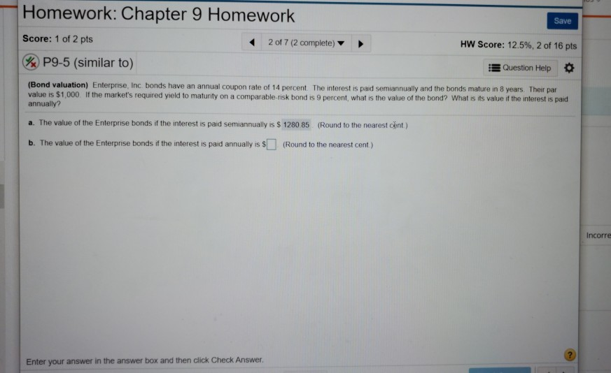 Solved Save Homework: Chapter 9 Homework Score: 1 of 2 pts 2 | Chegg.com Solved Save Homework: Chapter 9 Homework Score: 1 of 2 pts 2 | Chegg.com