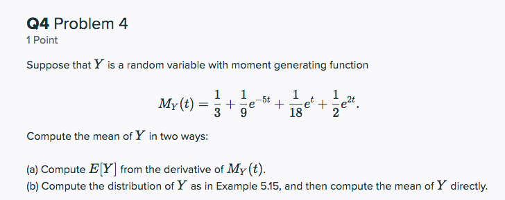 Solved Q4 Problem 4 1 Point Suppose that Y is a random | Chegg.com