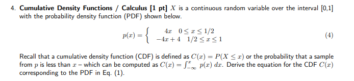 Solved 4. Cumulative Density Functions / Calculus (1 pt] X | Chegg.com