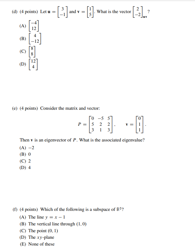 Solved (d) (4 points) Let u=[3−1] and v=[15]. What is the | Chegg.com