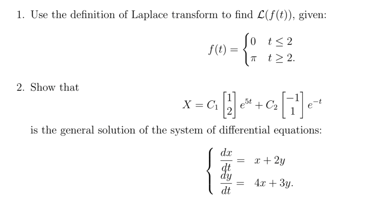 Solved 1. Use the definition of Laplace transform to find | Chegg.com