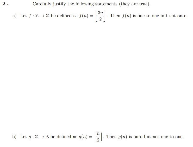 Solved 2- Carefully justify the following statements (they | Chegg.com