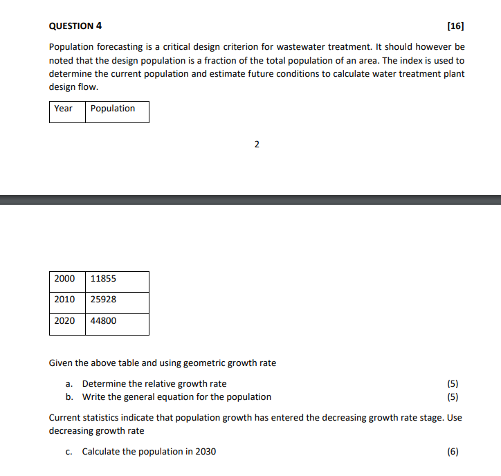 Solved QUESTION 4 [16] Population forecasting is a critical | Chegg.com