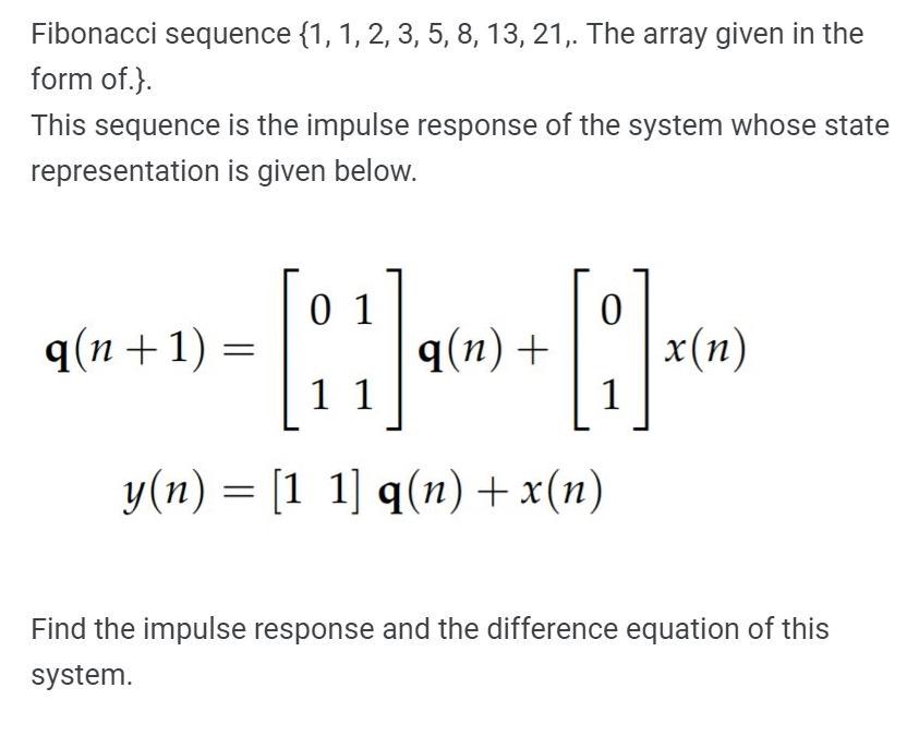 Solved Fibonacci sequence {1, 1, 2, 3, 5, 8, 13, 21,. The | Chegg.com