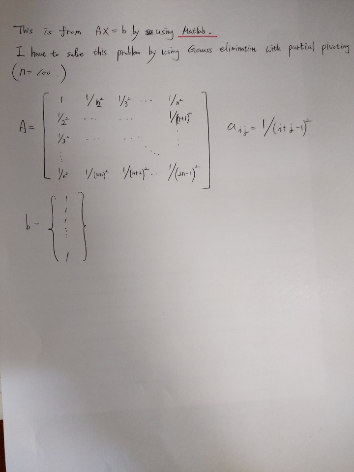 Solved This is from AX= b by su using Matlab. I have to save | Chegg.com