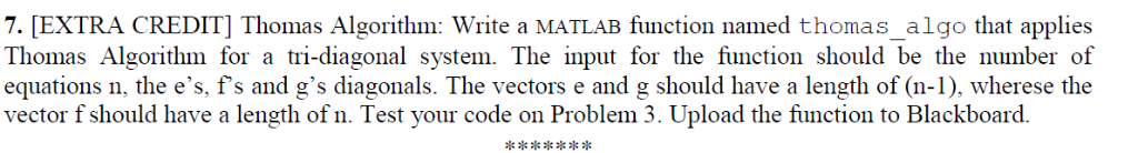 Solved 7. [EXTRA CREDIT] Thomas Algorithm: Write a MATLAB | Chegg.com