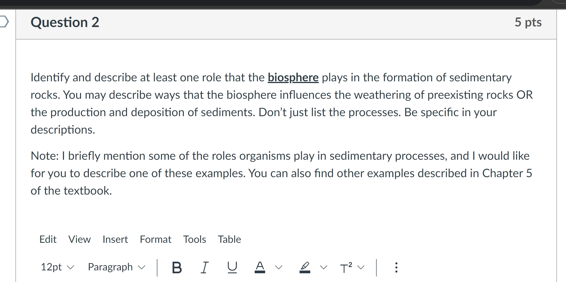 Solved Identify and describe at least one role that the | Chegg.com