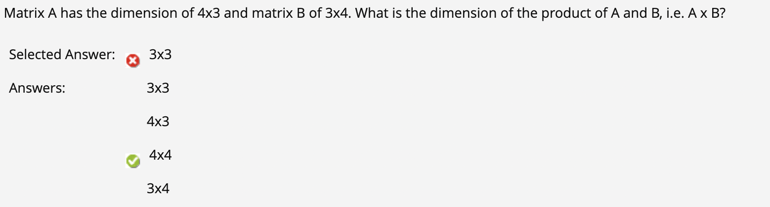 Solved Matrix A has the dimension of 4x3 and matrix B of | Chegg.com