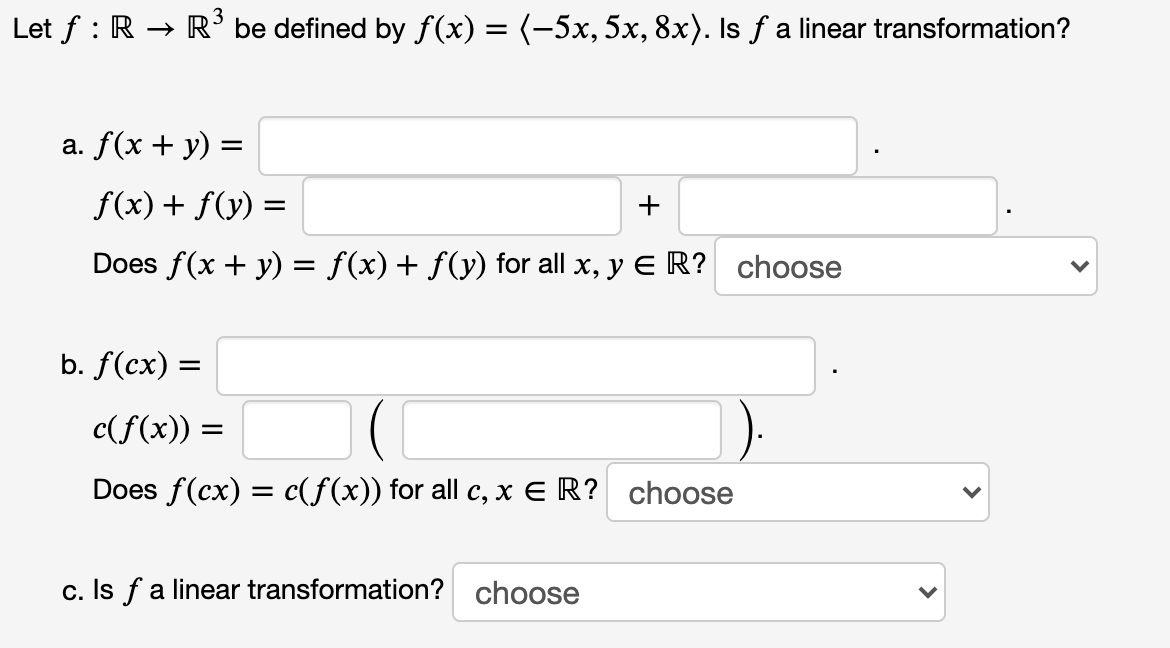 Solved Let f: R → R3 be defined by f(x) = (-5x, 5x, 8x). Is | Chegg.com