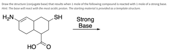 Solved Draw the structure (conjugate base) that results when | Chegg.com