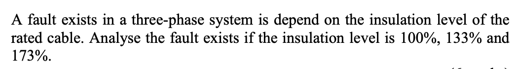 Solved A fault exists in a three-phase system is depend on | Chegg.com