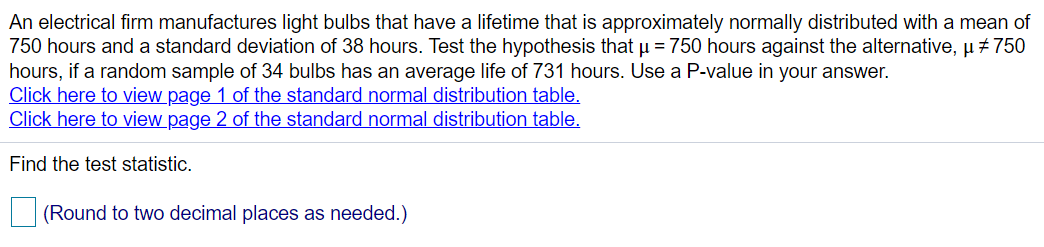 Solved An electrical firm manufactures light bulbs that have | Chegg.com
