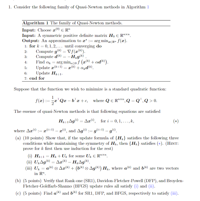 Solved 1. Consider the following family of Quasi-Newton | Chegg.com