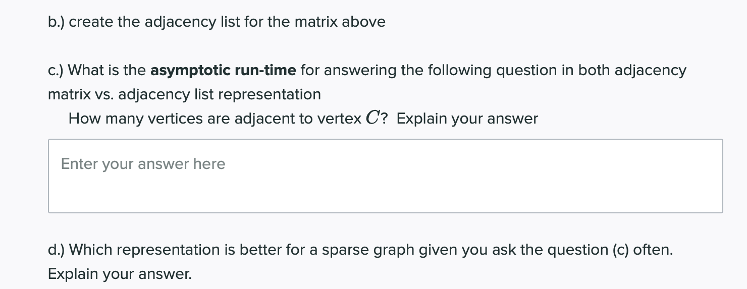 Solved b.) create the adjacency list for the matrix above | Chegg.com
