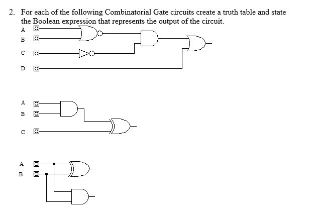 Solved 2 For Each Of The Following Combinatorial Gate