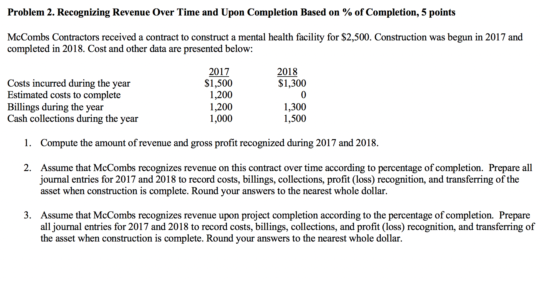 Problem 2. Recognizing Revenue Over Time and Upon | Chegg.com
