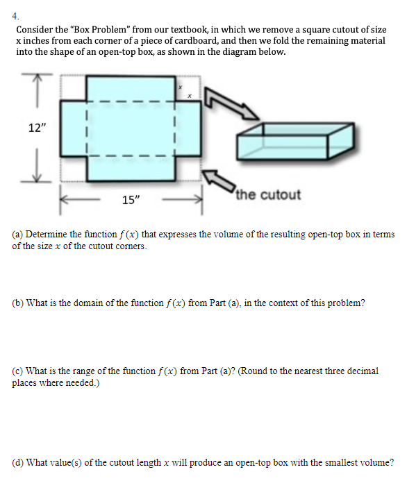 Solved 4. Consider the "Box Problem" from our textbook, in | Chegg.com