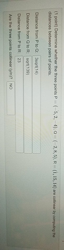 Solved (1 point) Determine whether the three points P | Chegg.com