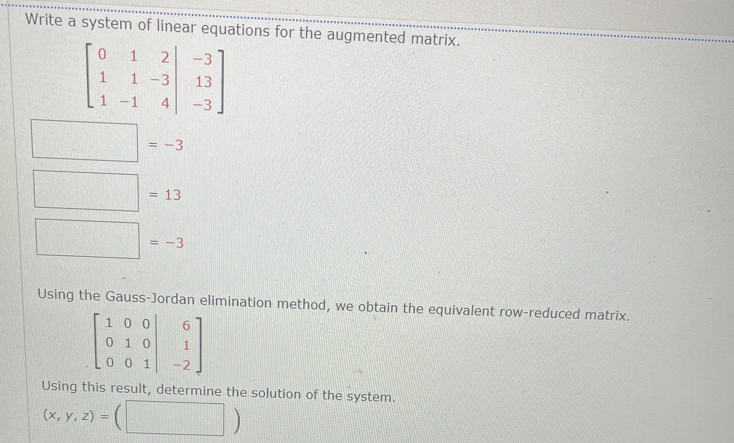 Solved Write a system of linear equations for the augmented | Chegg.com