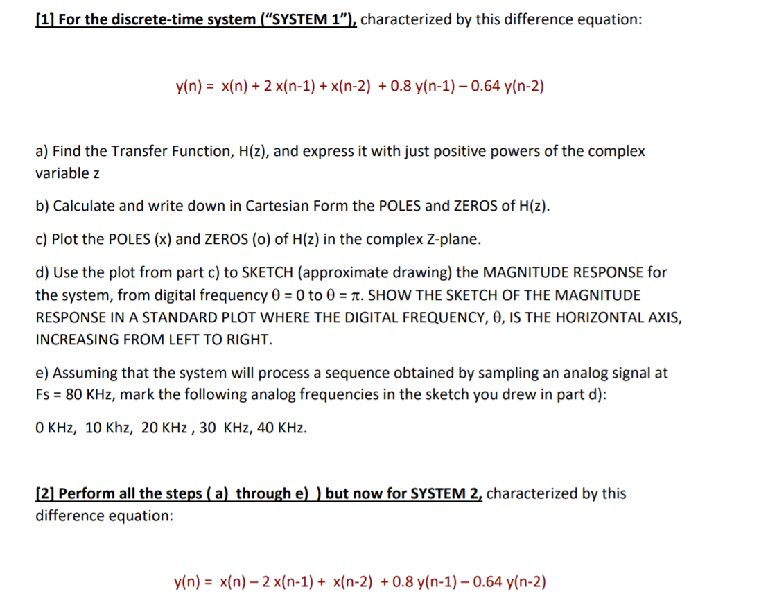 Solved [1] For the discrete-time system (“SYSTEM 1”), | Chegg.com