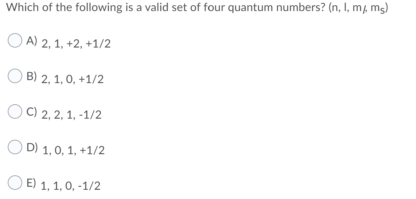 Solved Which of the following is a valid set of four quantum | Chegg.com