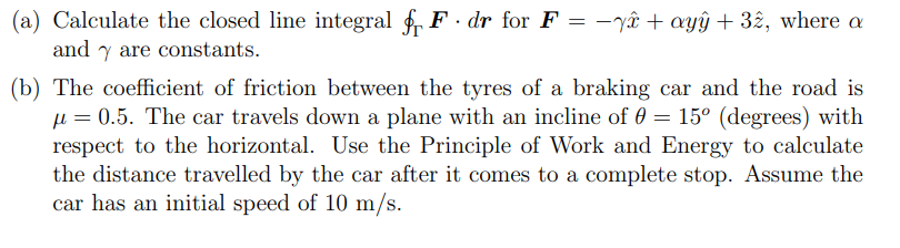 Solved (a) Calculate the closed line integral & F. dr for F | Chegg.com